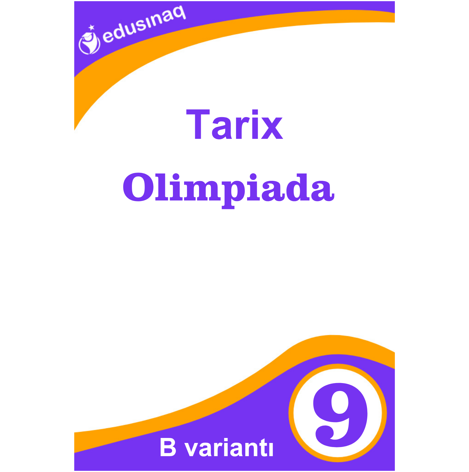 Tarix 9-cu sinif. Olimpiada – B - EDUSINAQ